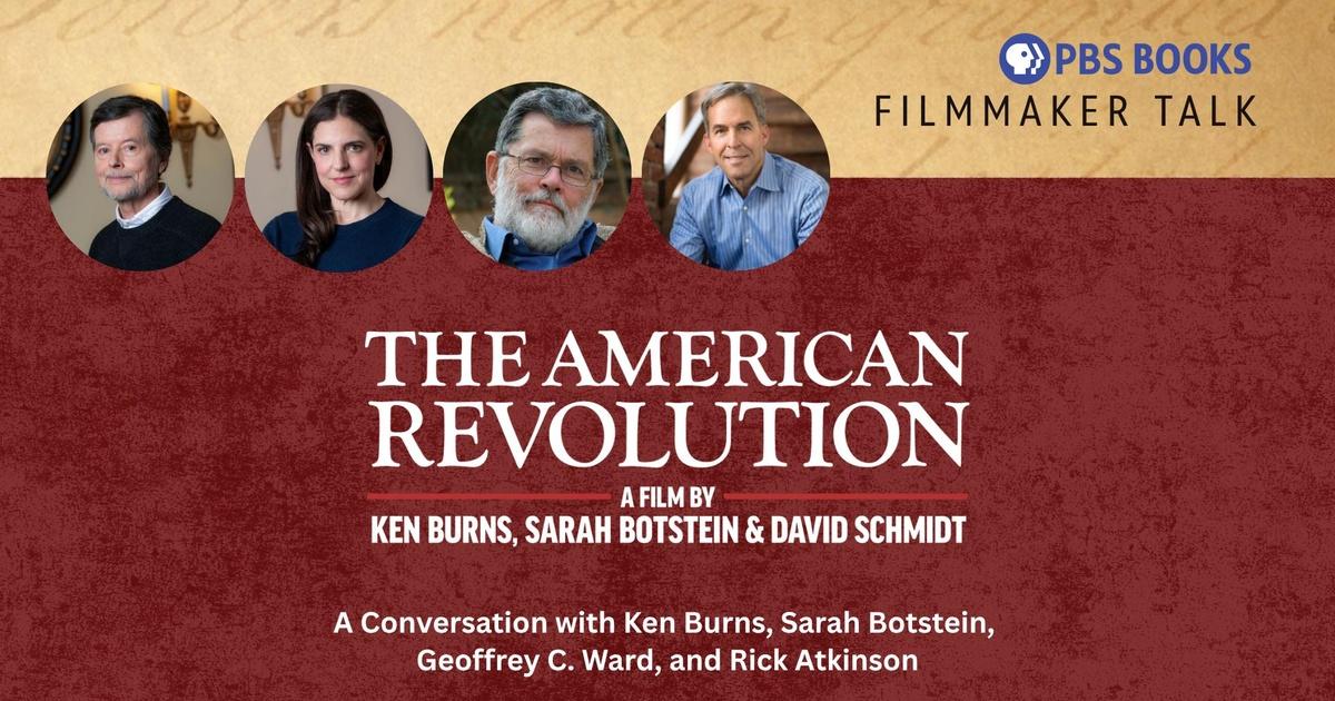 PBS Books | The American Revolution | Filmmaker Talk | Season 2026 ...