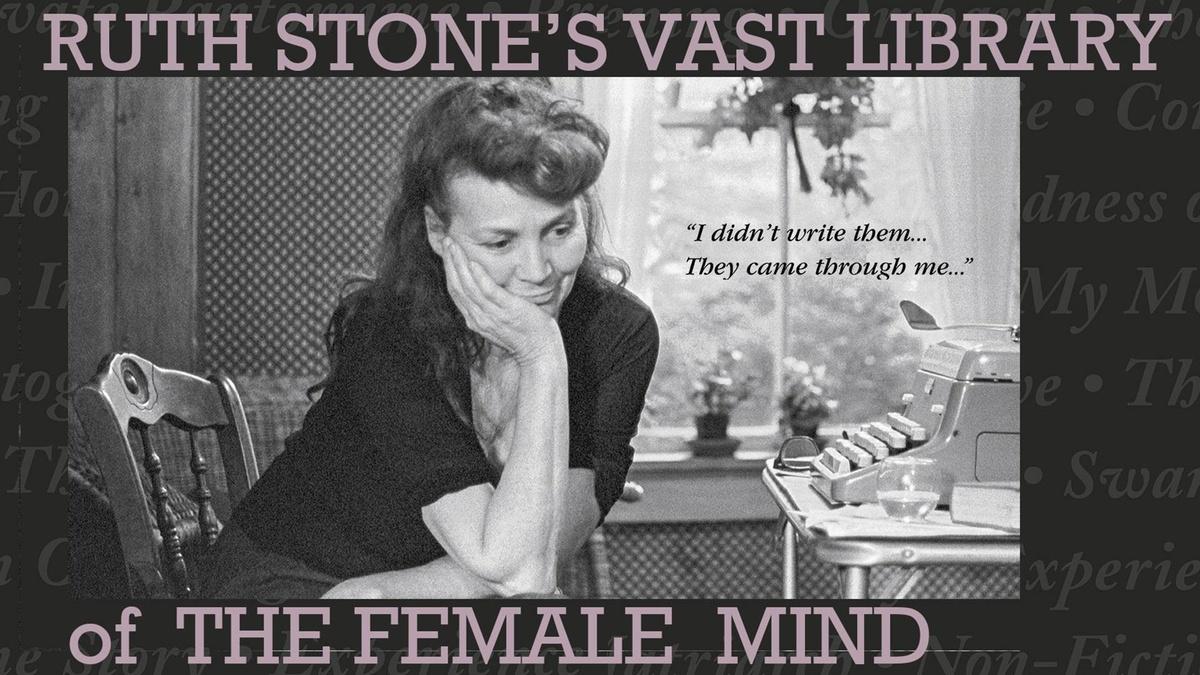 Ruth Stone's Vast Library of the Female Mind | Ruth Stone's Vast ...