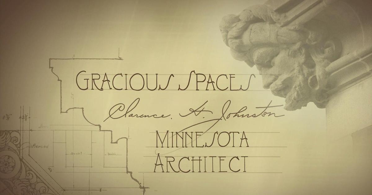 Minnesota Experience | Gracious Spaces: Clarence H. Johnston | Season 1 ...