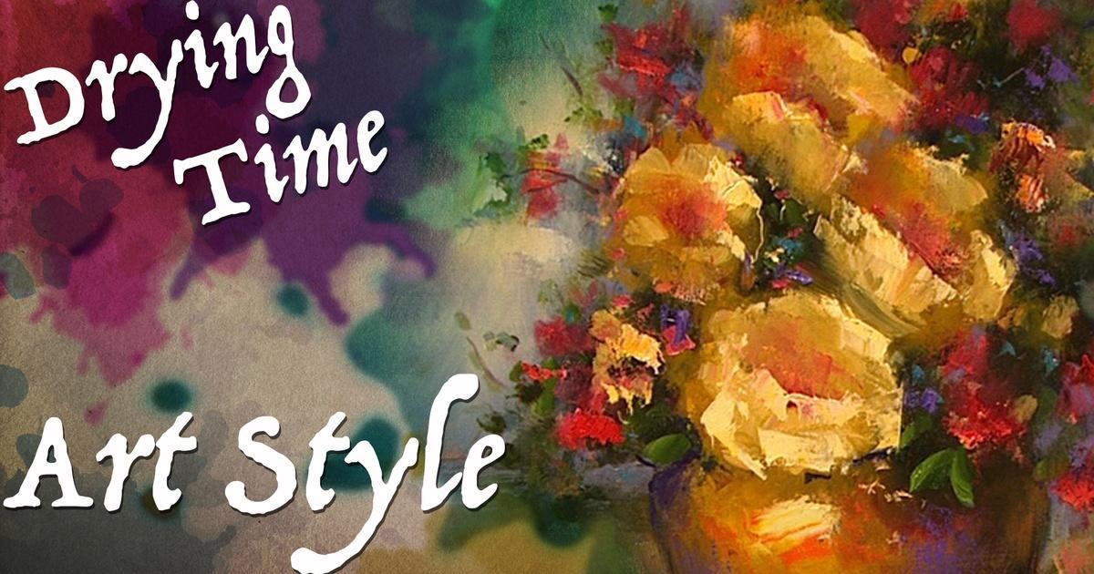 Painting Concepts and Techniques with Buck Paulson | Drying Time with ...