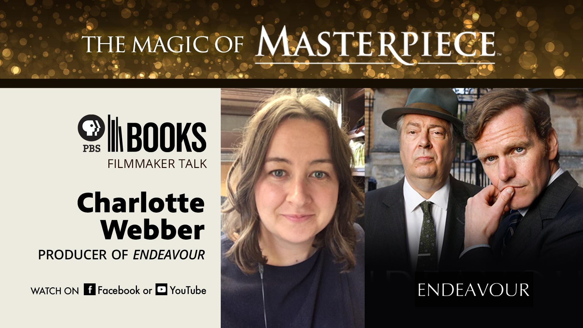 "Endeavour" Filmmaker Talk with Charlotte Webber | PBS Books | ALL ARTS