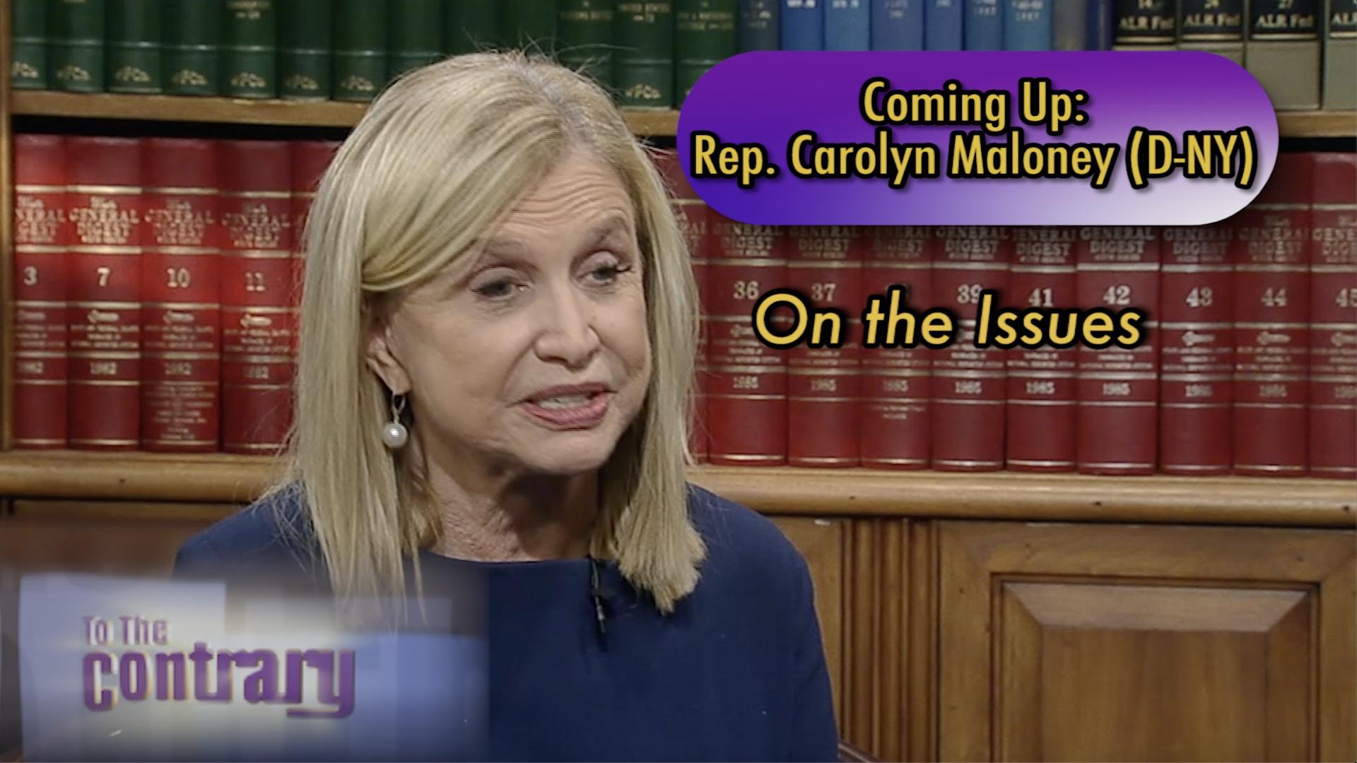 Woman Thought Leader: Rep. Carolyn Maloney (D-NY) | To The Contrary ...