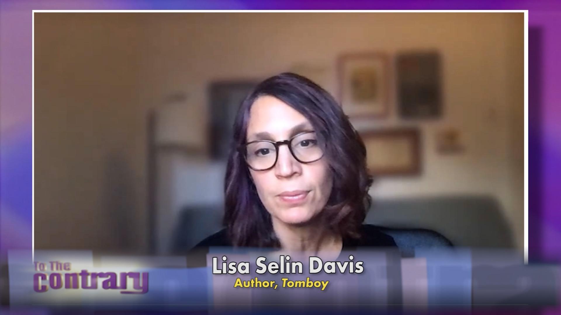 Woman Thought Leader: Lisa Selin Davis | To The Contrary | THIRTEEN ...