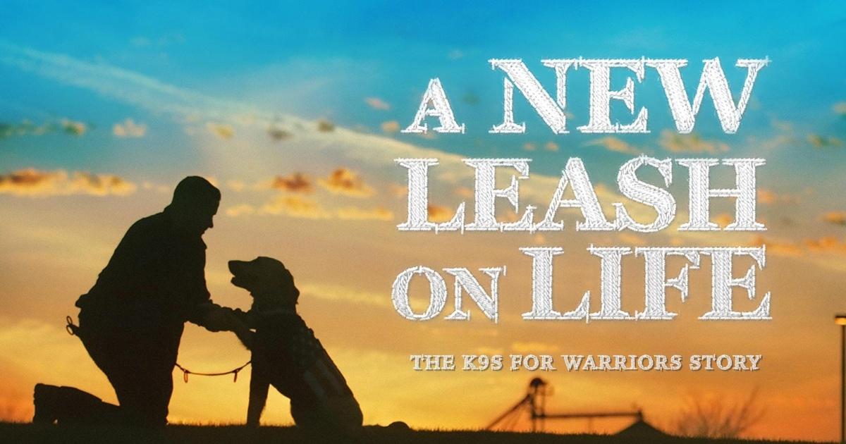A New Leash on Life: The K9s for Warriors Story | NEW LEASH ON LIFE, A ...