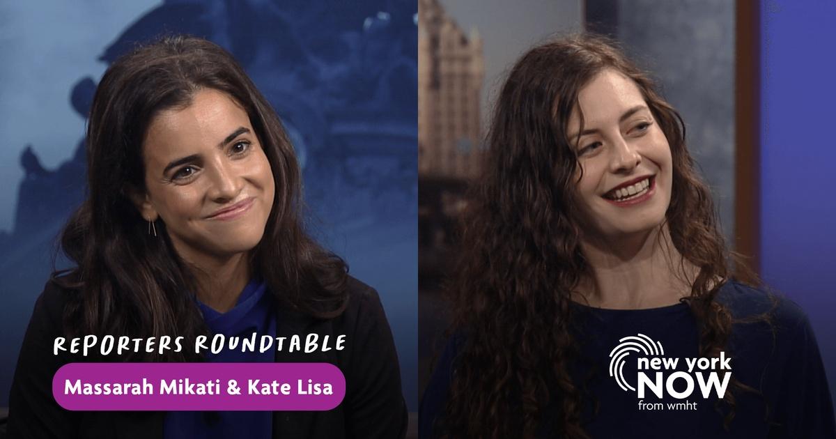 New York NOW | Reporters Roundtable: Massarah Mikati, Kate Lisa ...