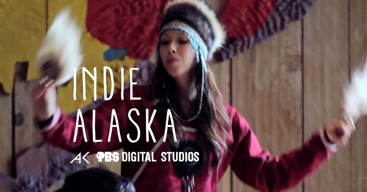 Indie Alaska | I am an Alaska Native Dancer | INDIE ALASKA | Season 5 ...