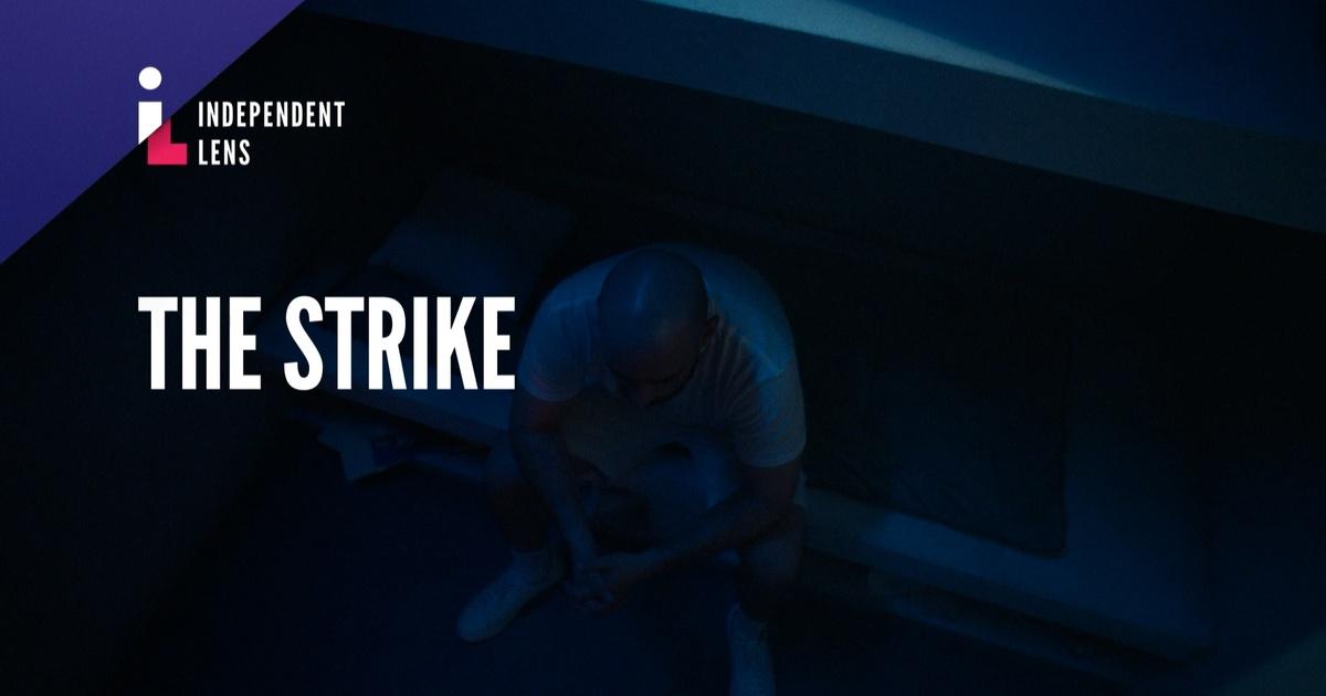 WTVP Spots | Independent Lens #2610 | The Strike | Trailer | Season ...
