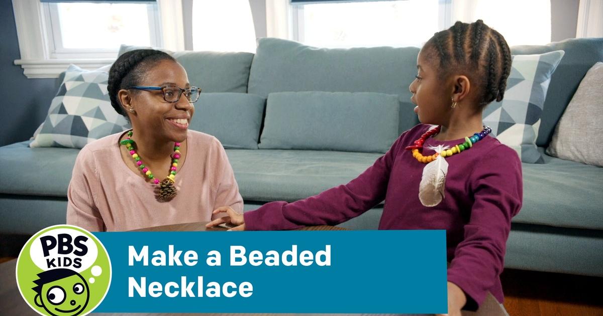 Crafts for Kids | Make a Beaded Necklace | Season 2 | Episode 82 | PBS
