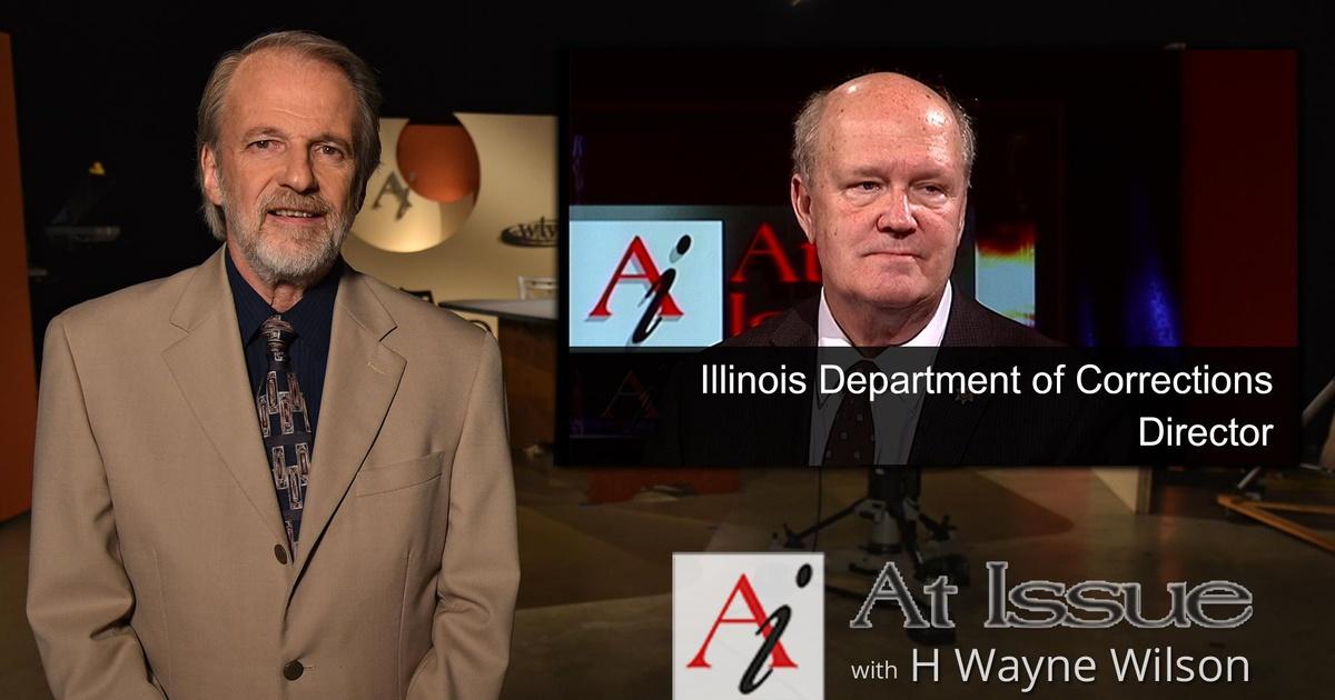 At Issue | S30 E26: Illinois Department of Corrections Director ...
