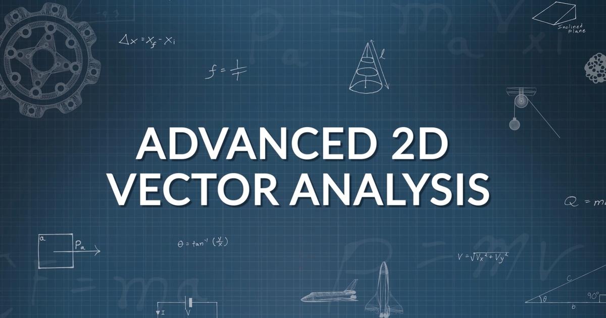 Physics In Motion Closer Look 1f 2d Vector Analysis Advanced Wttw