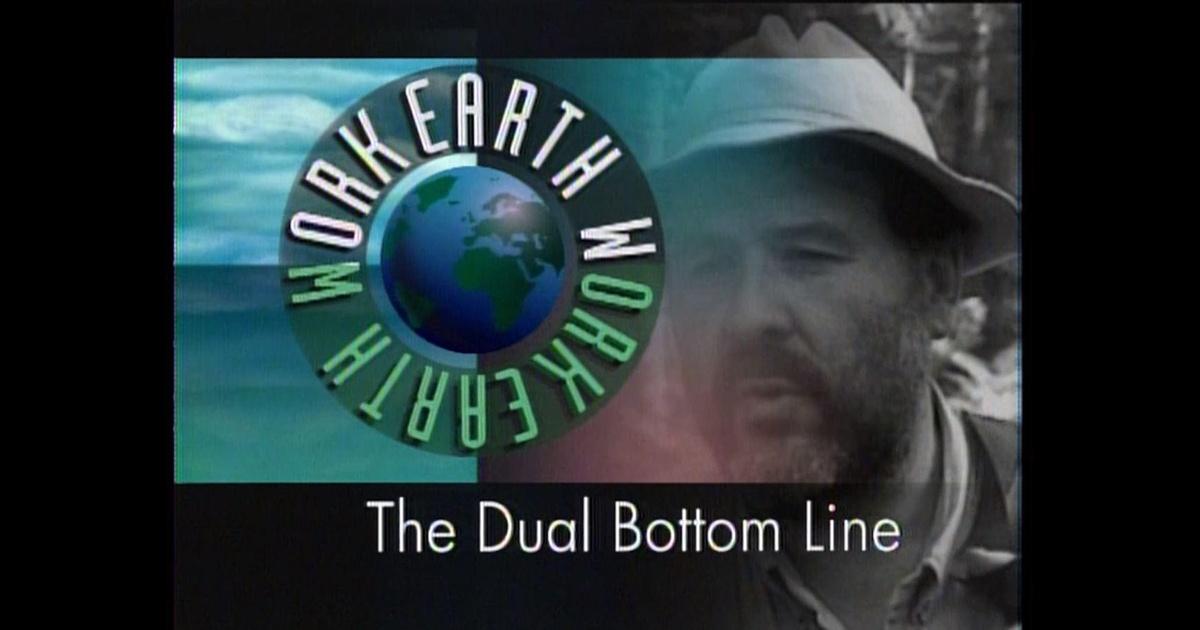 From The Archives | Earth Work #102: Dual Bottom Line | Season 1993 | PBS