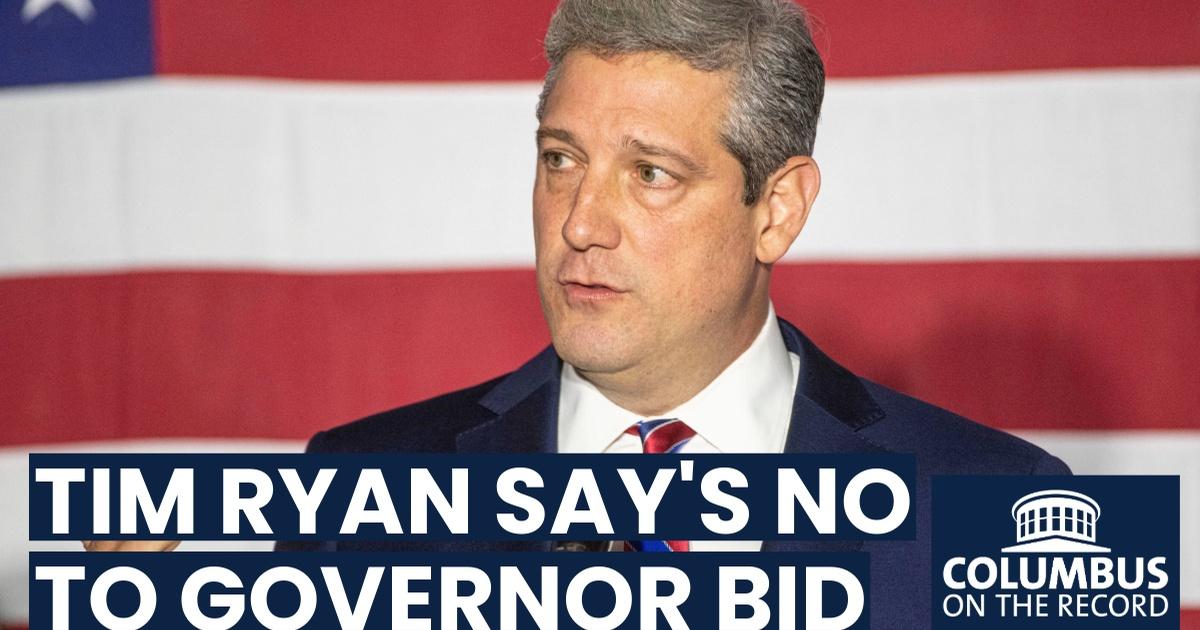 Columbus on the Record | Tim Ryan Will Not Run For Ohio Governor ...