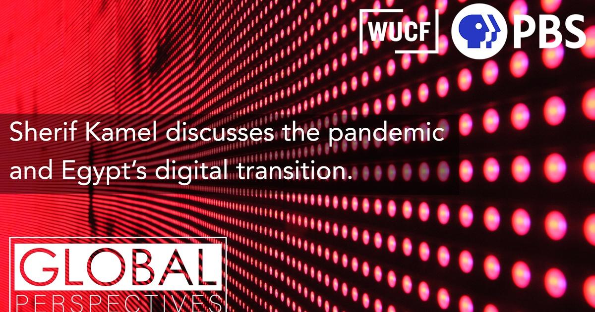 Global Perspectives | Dr. Sherif Kamel | Season 2021 | Episode 22 | PBS