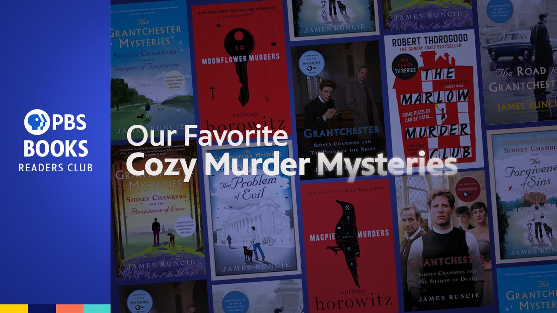 Readers Club | Ep. 206: Our Favorite Cozy Murder Mysteries | PBS Books ...