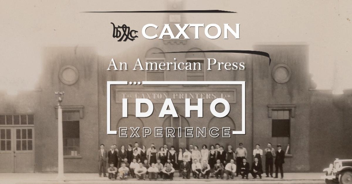 Idaho Experience | Preview of “Caxton: An American Press” | Season 5 ...