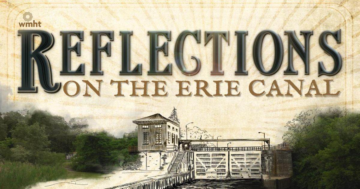 Reflections on the Erie Canal | Reflections on the Erie Canal ...