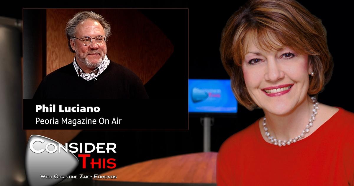 Consider This with Christine Zak Edmonds | S02 E40: Phil Luciano ...