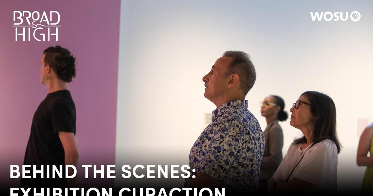 Broad and High | Behind the Scenes: Exhibition Curation | Season 12 ...