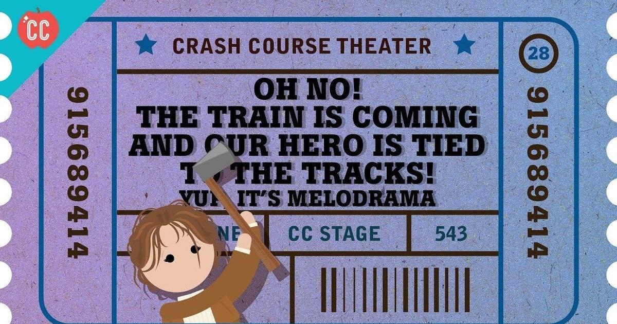 Crash Course Theater | The Rise of Melodrama | Episode 28 | PBS
