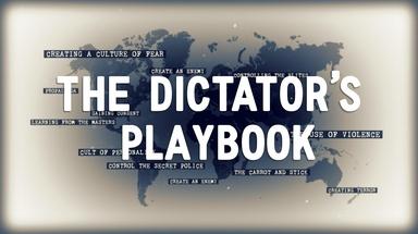 The Dictator's Playbook | PBS