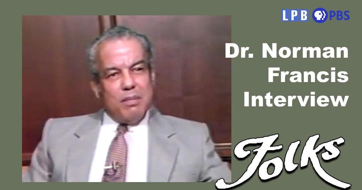 Folks | Dr. Norman Francis | Season 4 | Episode 8 | PBS