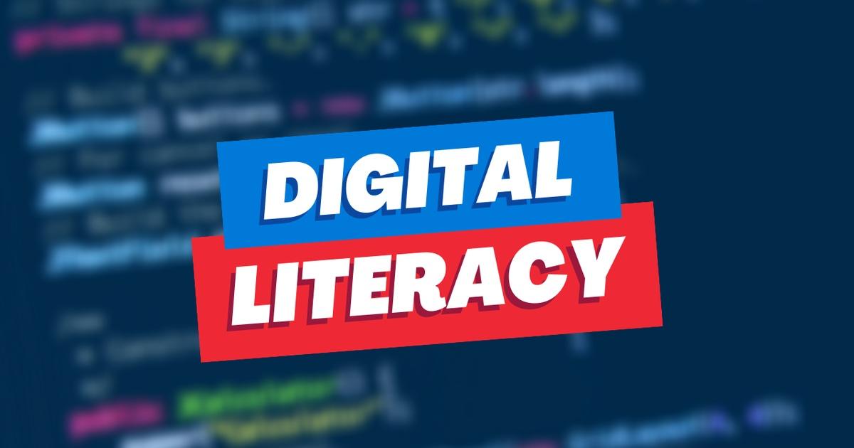 Education and Community | Digital Literacy is Necessary for Success At ...