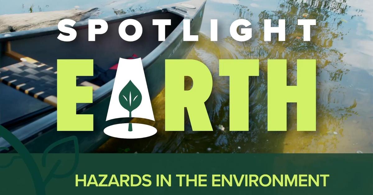 Spotlight Earth | Hazards in the Environment | PBS
