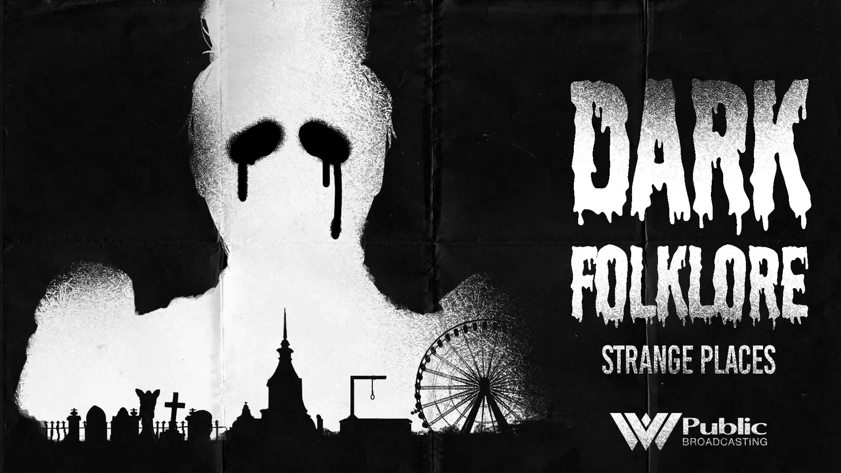 Dark Folklore: Strange Places | PBS