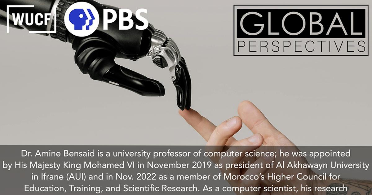 Global Perspectives | Dr. Amine Bensaid | Season 2023 | Episode 4 | PBS