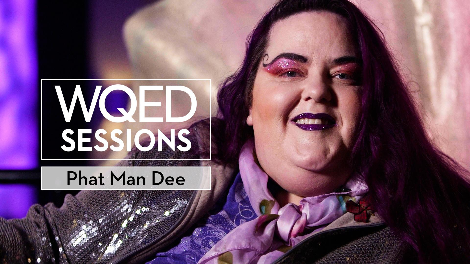 Phat Man Dee | WQED Sessions | ALL ARTS