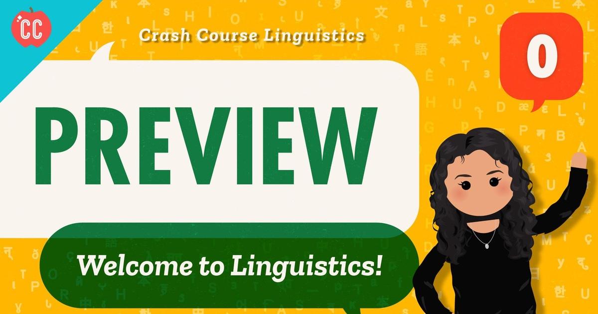 Crash Course Linguistics | Crash Course Linguistics Preview | PBS