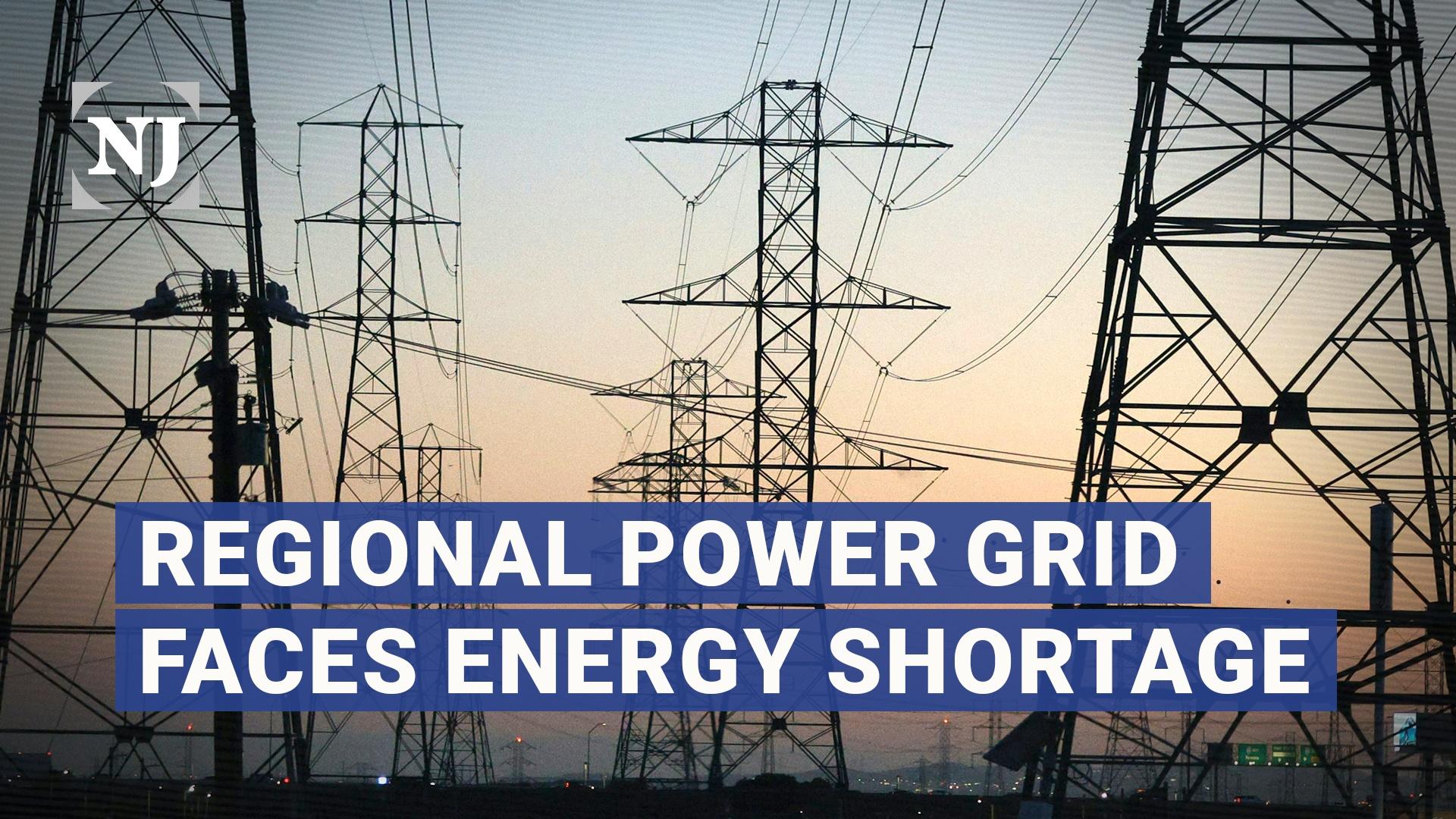 Regional power grid faces energy shortage as demand soars | NJ ...