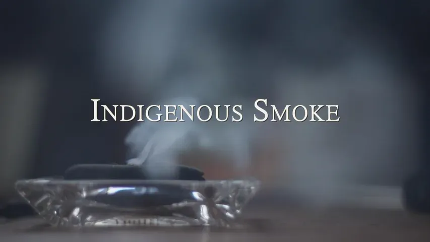 Indigenous Smoke | PBS