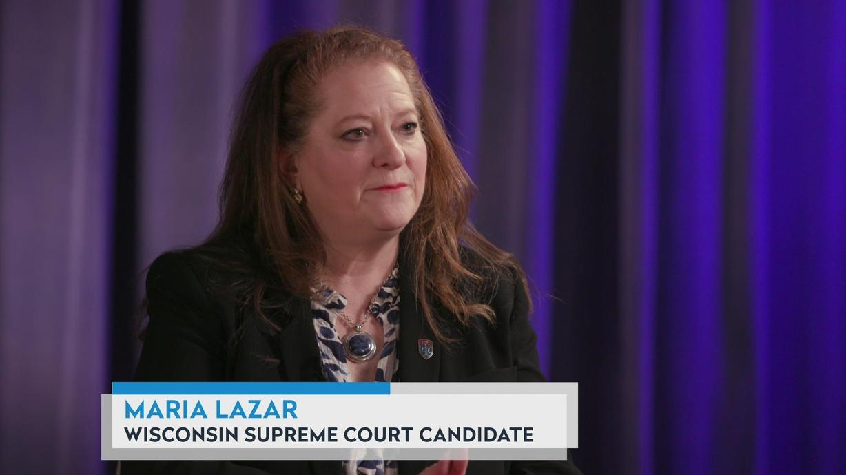 Maria Lazar on issues for Wisconsin Supreme Court justices