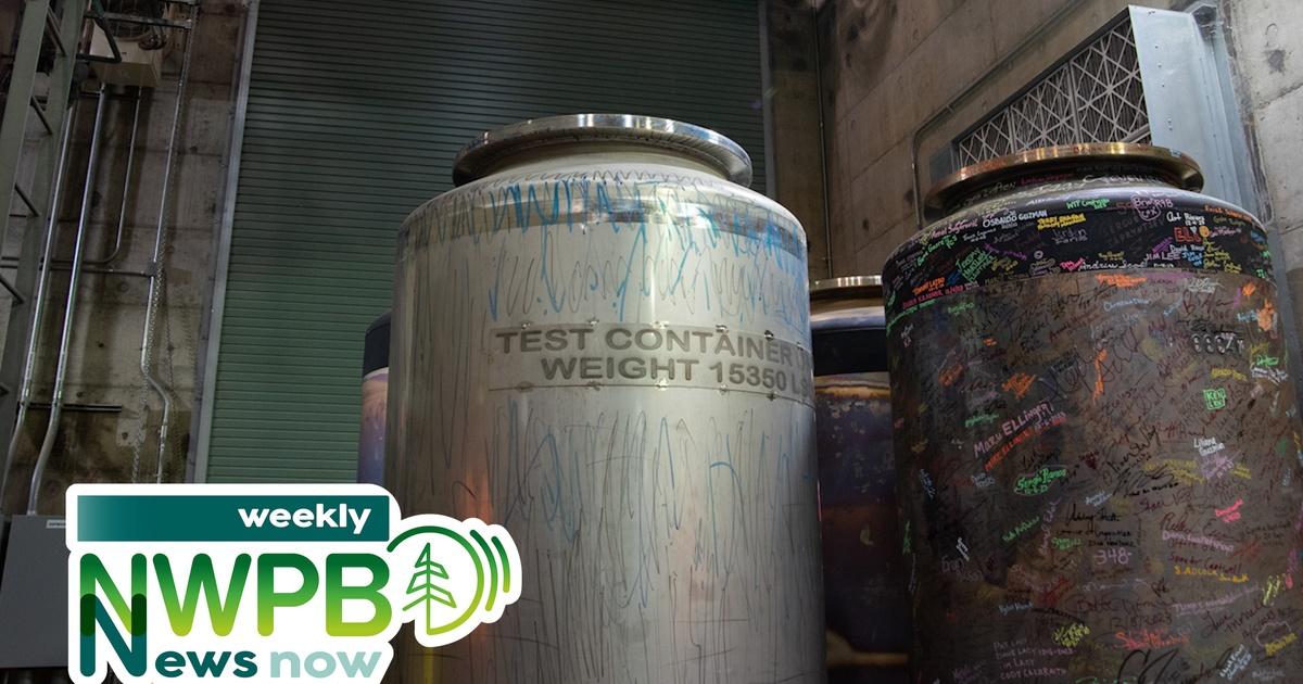 NWPB Weekly News Now | Hanford Waste Treatment and a NW Tie to a Newly ...