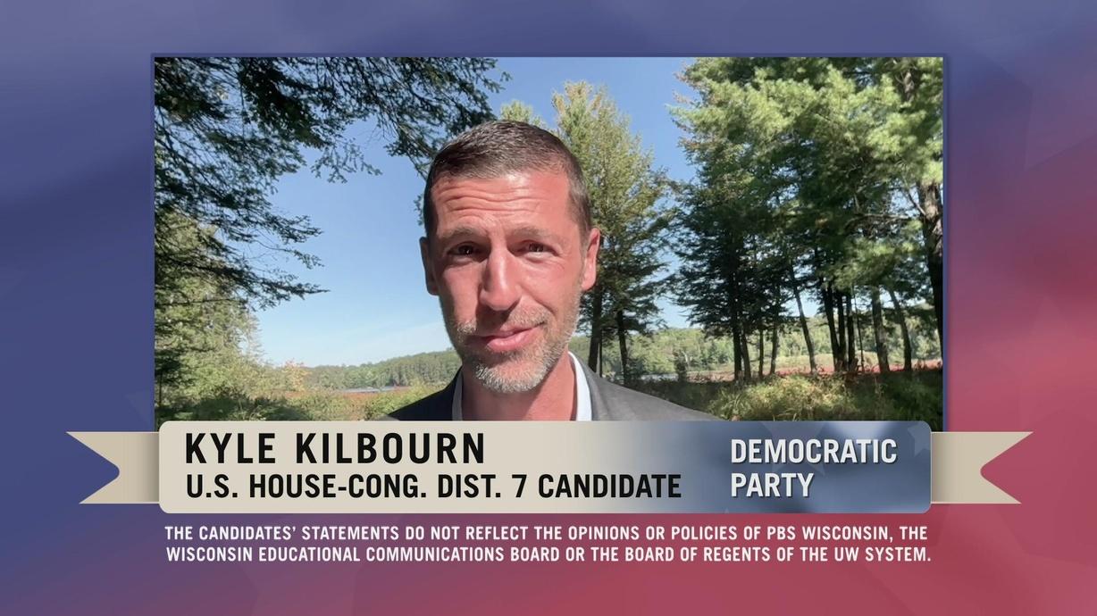 2024 Candidate Statement: Kyle Kilbourn, US House - 7th Congressional ...