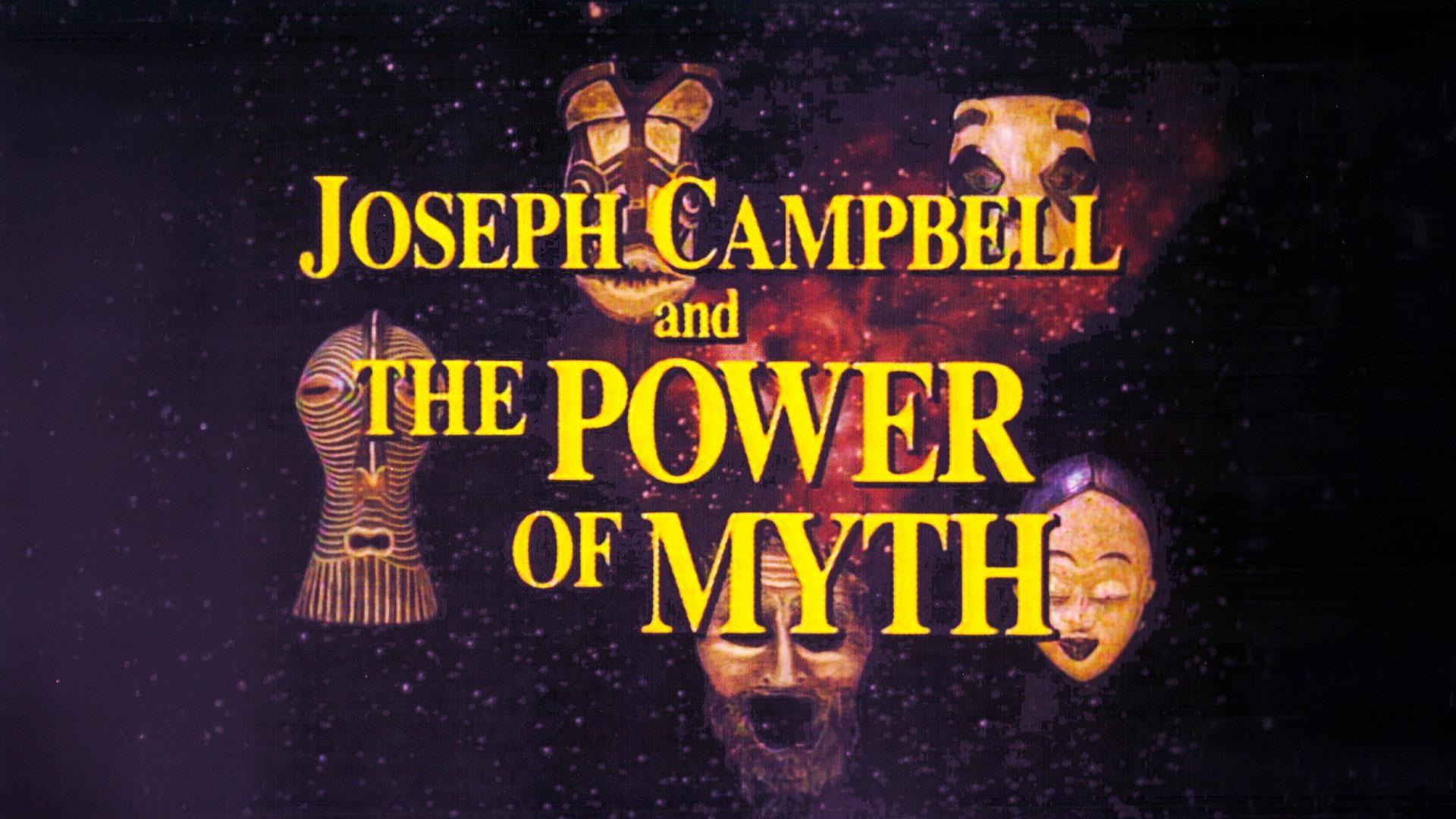 Masks of Eternity | Joseph Campbell and the Power of Myth with Bill ...