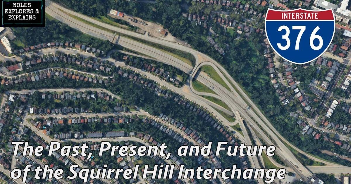 Noles Explores and Explains | The Squirrel Hill Interchange is Getting ...