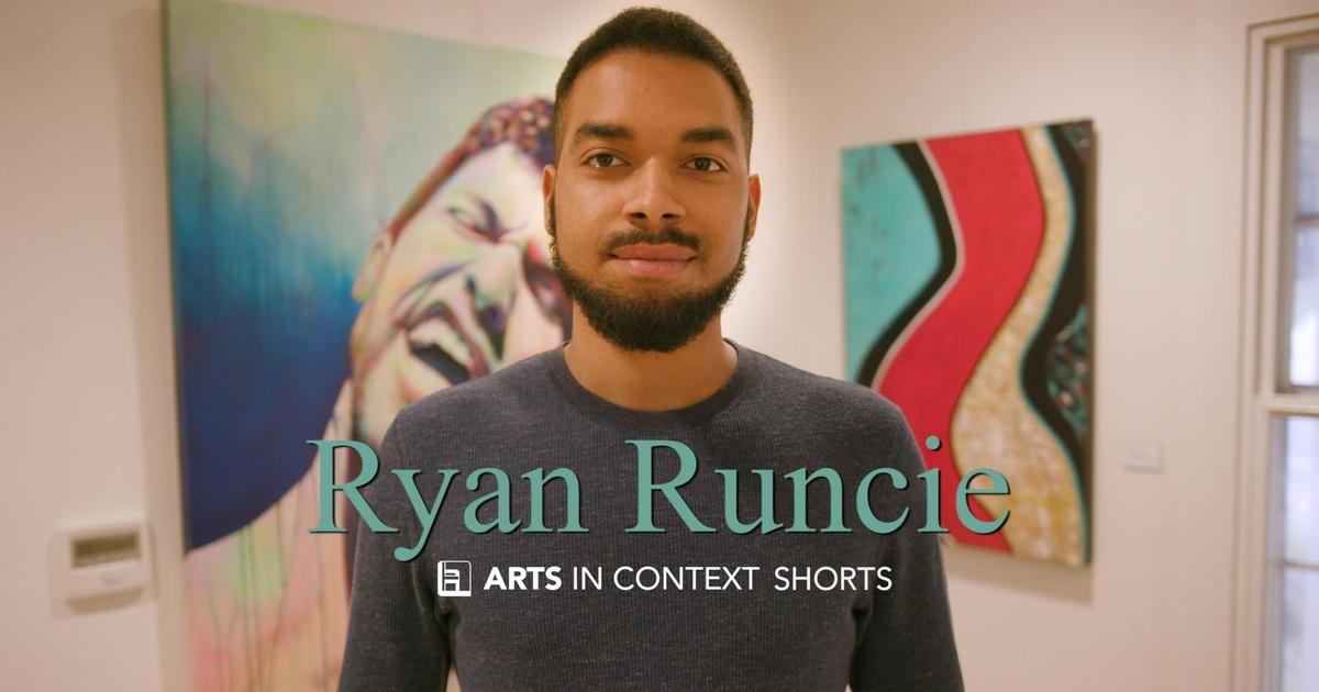 Arts in Context | Ryan Runcie | PBS