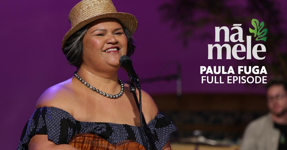 Nā Mele | Paula Fuga | PBS