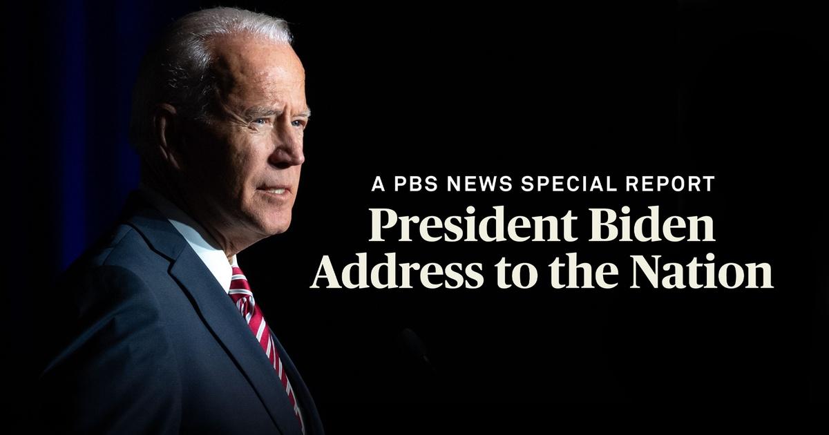 PBS News Hour | President Biden's Address to the Nation | WVPB