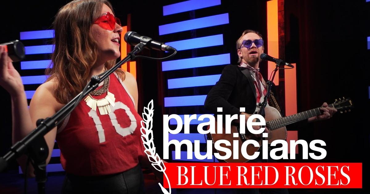 Prairie Musicians | Prairie Musicians: Blue Red Roses | Season 2022 | PBS