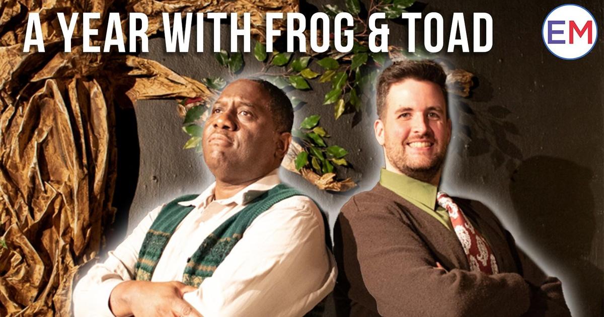 Experience Michiana | A Year with Frog and Toad | Season 2023 | Episode ...