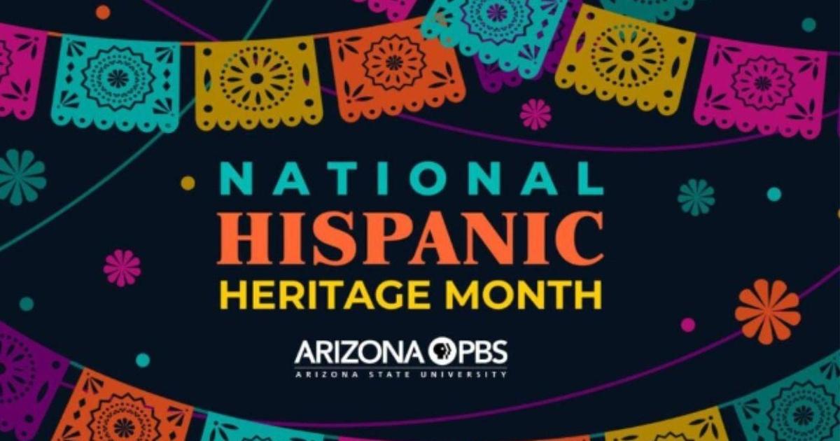 Arizona PBS Previews | Celebrate Hispanic Heritage Month with Arizona ...