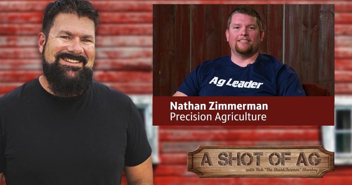 A Shot of AG | S03 E28: Nathan Zimmerman | Precision Agriculture ...