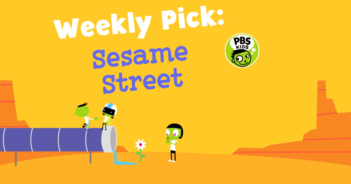PBS KIDS | Weekly Pick: Sesame Street | PBS