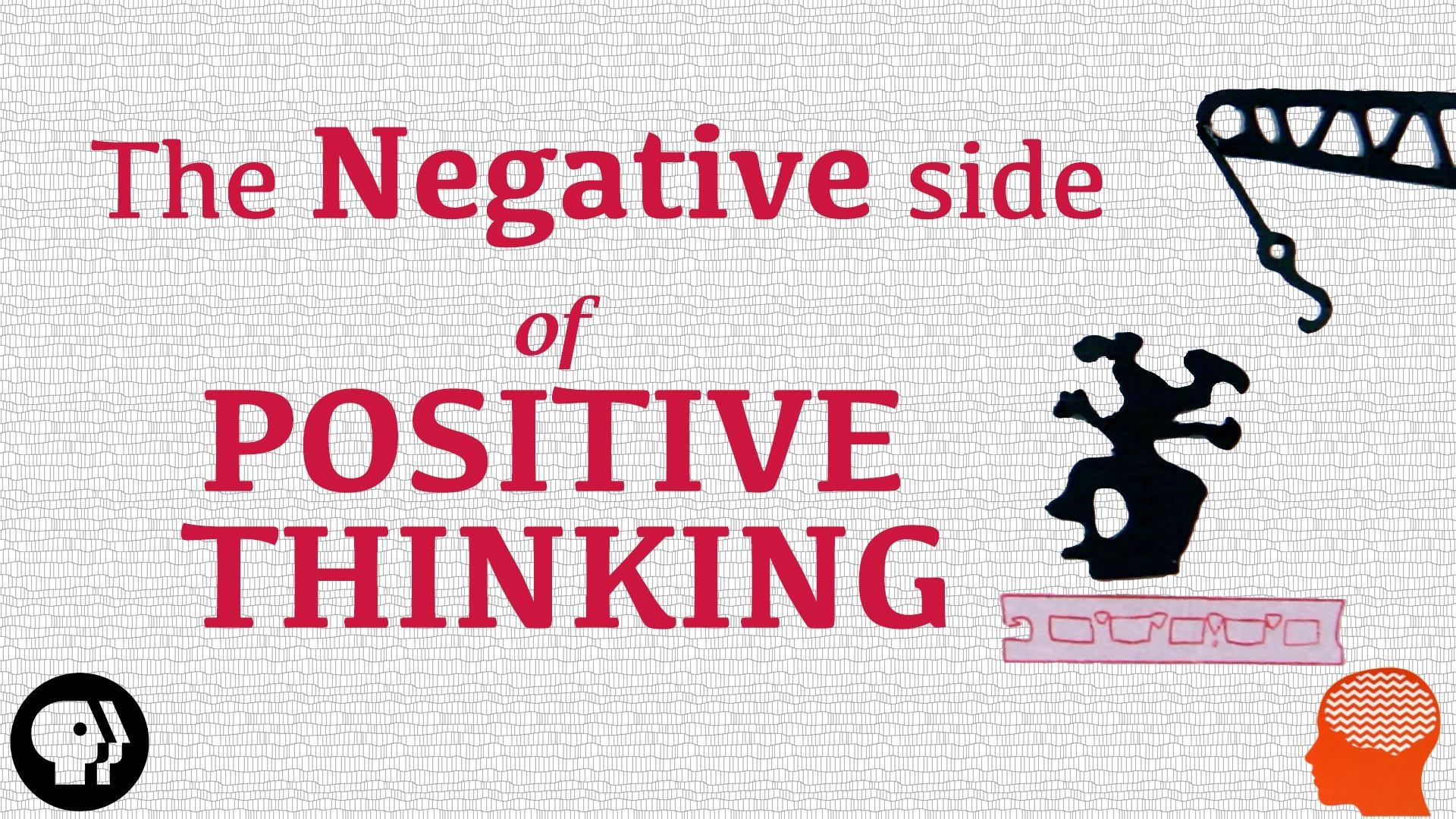 The Negative Side of Positive Thinking | BrainCraft | ALL ARTS