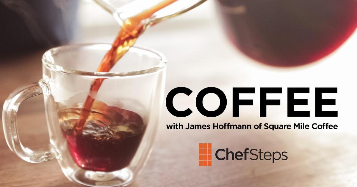 ChefSteps | Better Control, Better Coffee | Season 2015 | Episode 6 | PBS