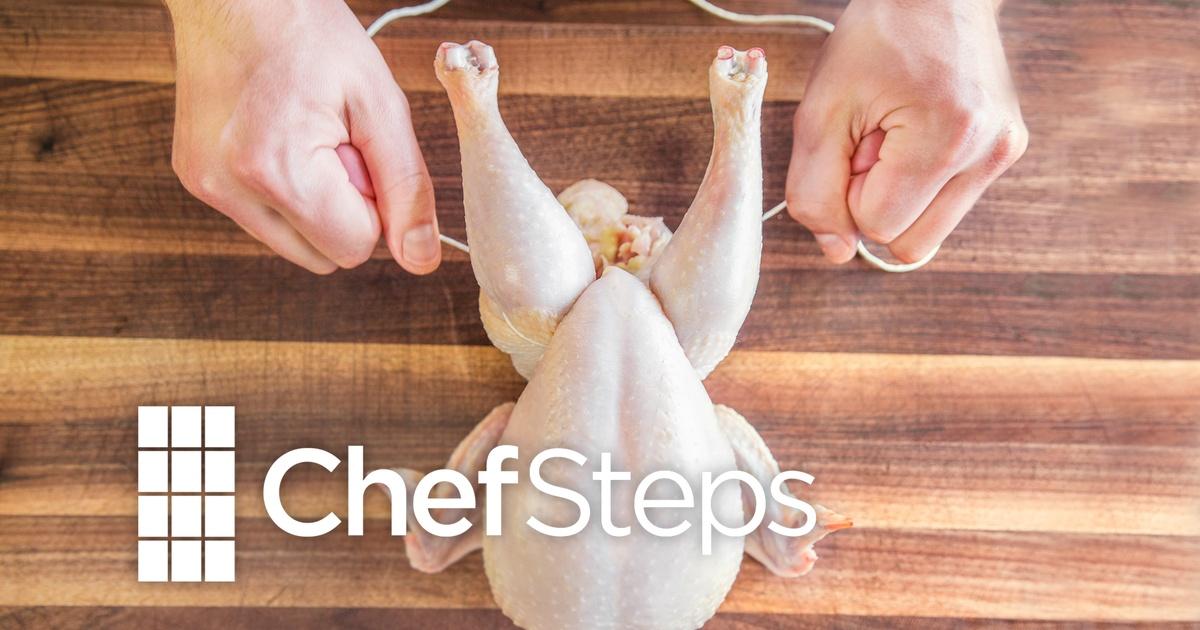 ChefSteps | Best Way to Truss a Chicken | Season 2015 | Episode 24 | PBS