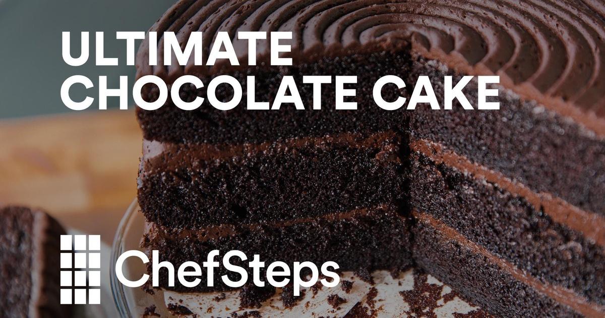 ChefSteps | Ultimate Chocolate Cake | Season 2016 | Episode 6 | PBS